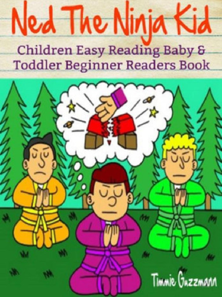 Ned the Ninja Kid: Beginner Reader Book | PDF