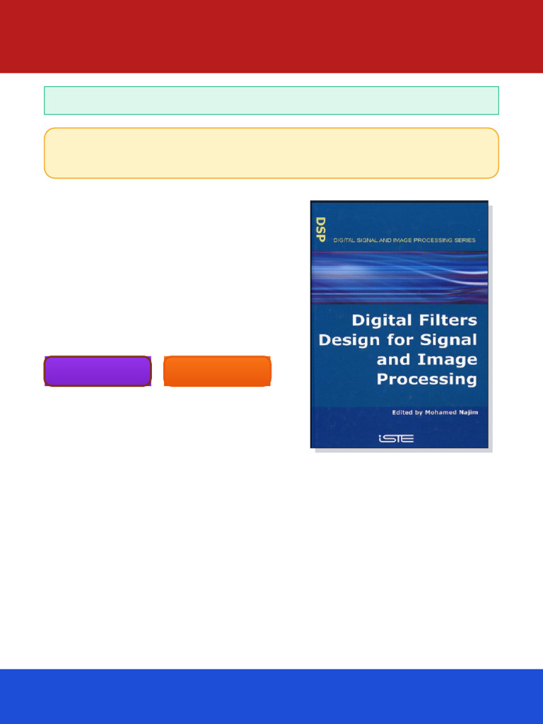 Digital Filters Design for Signal and Image Processing Mohamed Najim ...