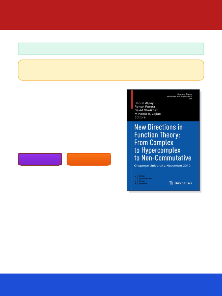 New Directions in Function Theory From Complex to Hypercomplex to Non ...