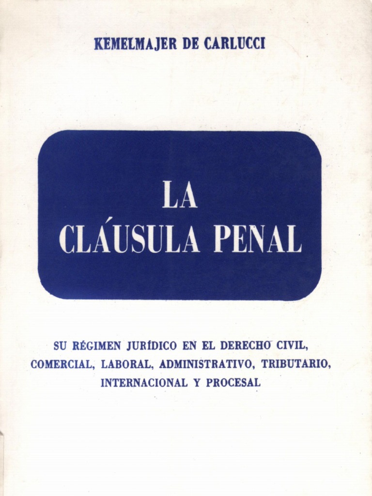 La Clausula Penal Aida Kemelmajer De Carlucci Pdf Conceptos