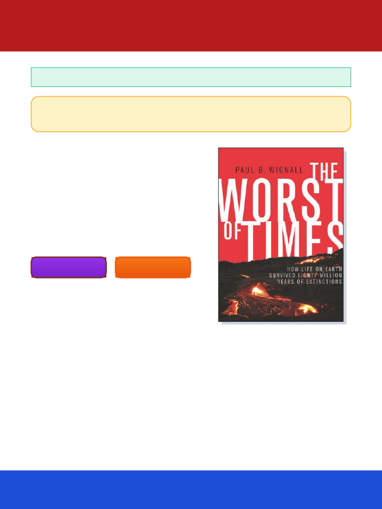 The Worst of Times How Life on Earth Survived Eighty Million Years of ...