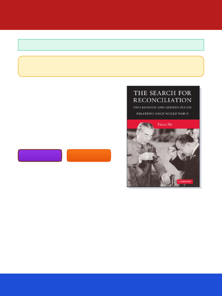 The Search for Reconciliation Sino Japanese and German Polish Relations ...