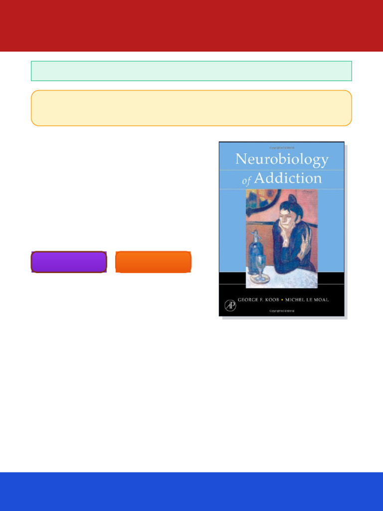 Neurobiology of Addiction 1st Edition George F. Koob ebook complete ...