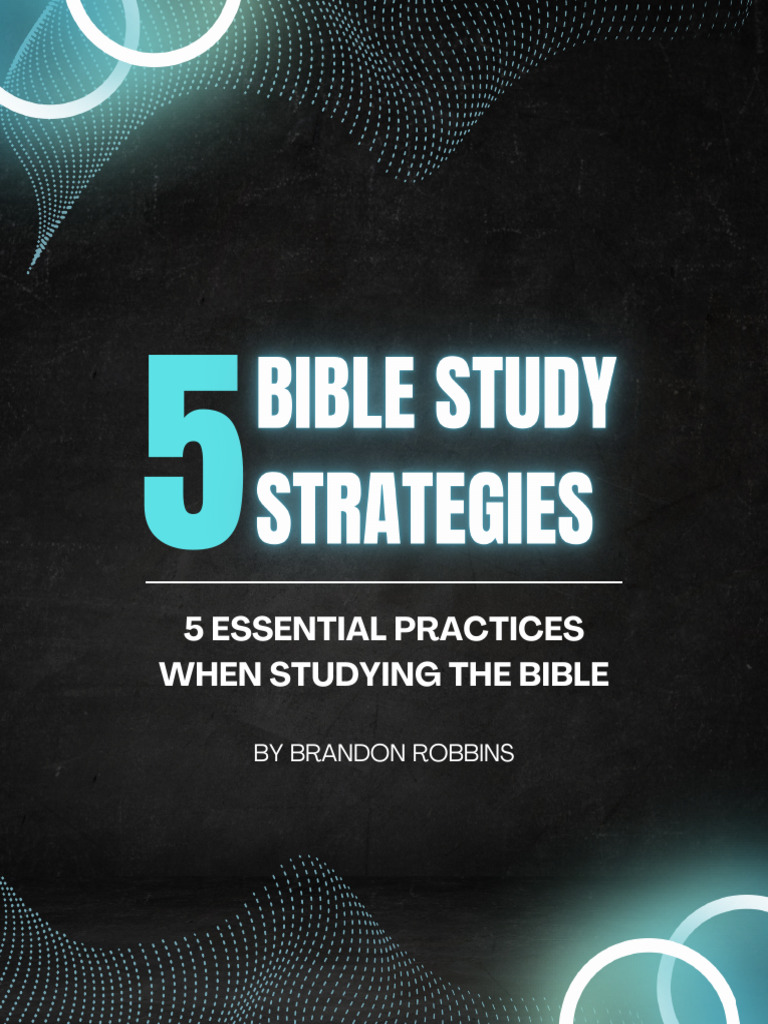 5 Key Bible Study Practices | PDF | Bible | Jesus