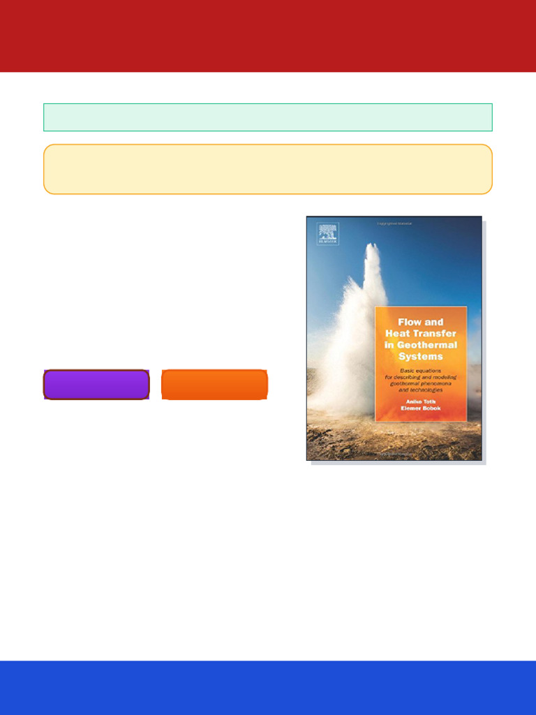 Flow and Heat Transfer in Geothermal Systems. Basic Equations for Describing and Modelling ...