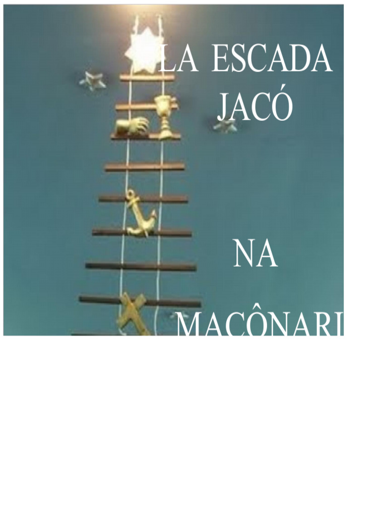 La Escalera de Jacob y La Masonería PDF | PDF | Fe | Masonería
