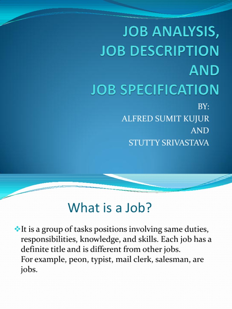 Job Analysis, Job Decription and Job Specification | PDF ...