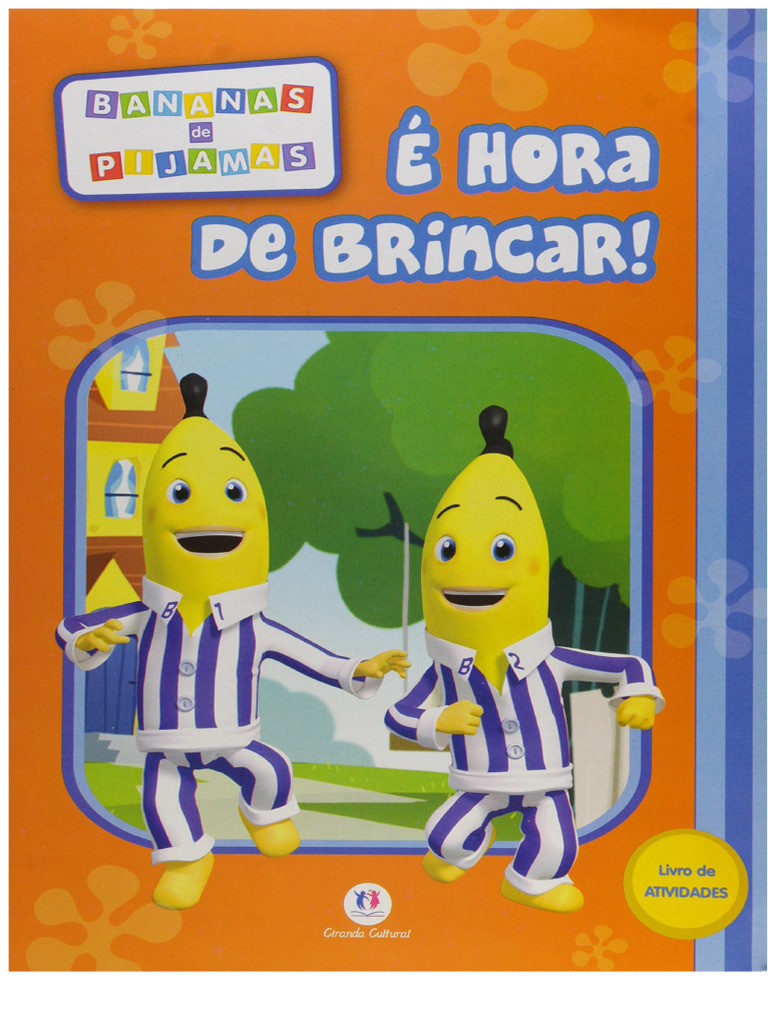Summary Banana in Pajamas It Is Time To Play Activity Book Various ...