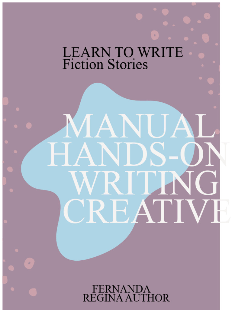 Creative Writing Tips and Techniques | PDF | Narration