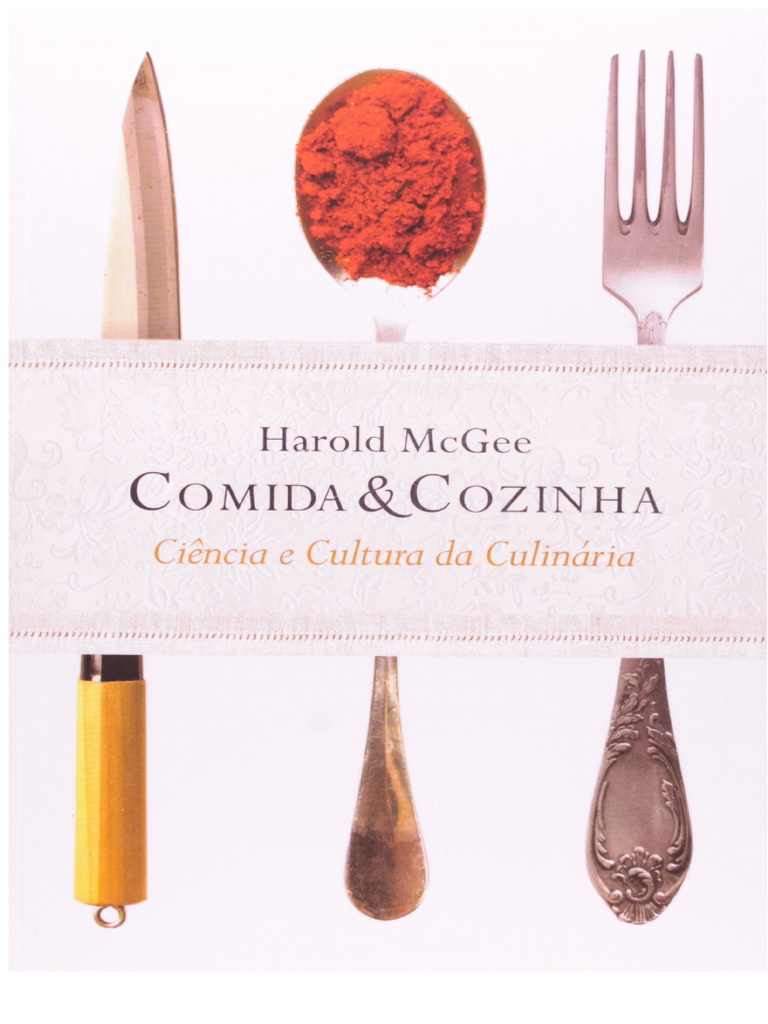 summary-food-and-kitchen-science-and-culture-of-cooking-harold-mcgee | PDF