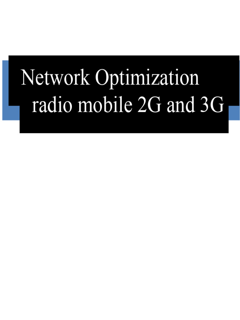 Optimization of Mobile Radio Networks 2G and 3G | PDF | Mobile ...