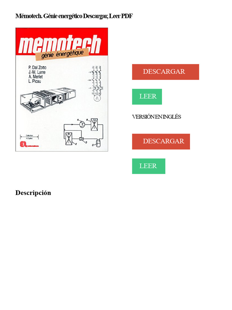 Mémotech. Genio energético Descargar, Leer PDF DESCARGAR LEER VERSIÓN EN INGLÉS DESCARGAR LEER ...