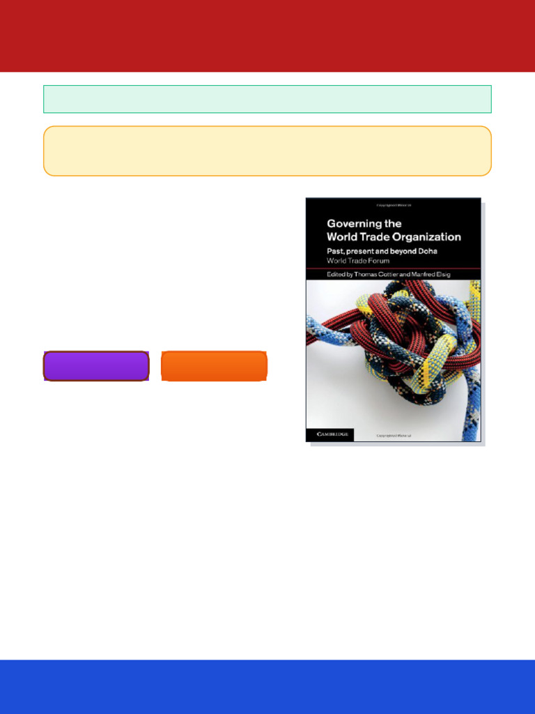 Governing the World Trade Organization Past Present and Beyond Doha 1st ...