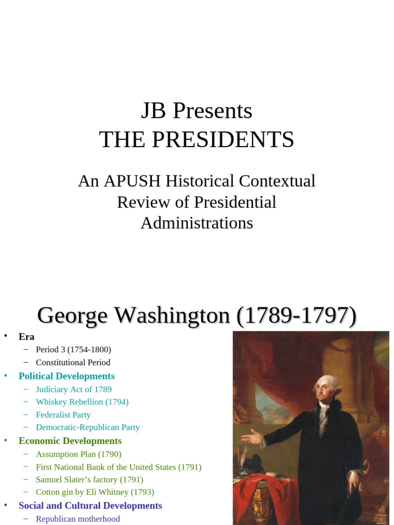 APUSH+Presidents (1) | PDF | Reconstruction Era | Federalist Party
