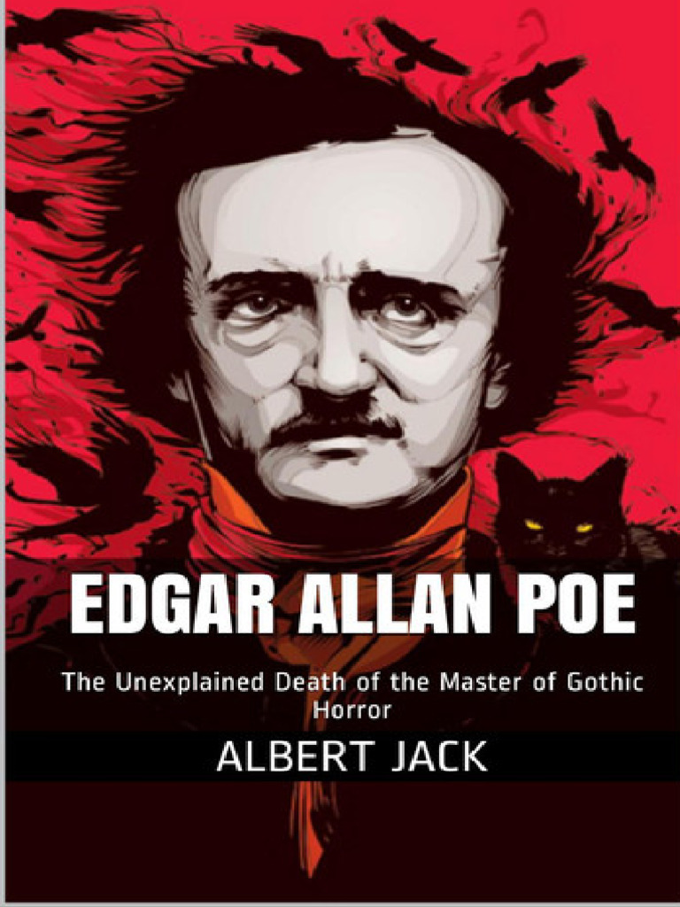 The Unexplained Death of Edgar Allan Poe | PDF