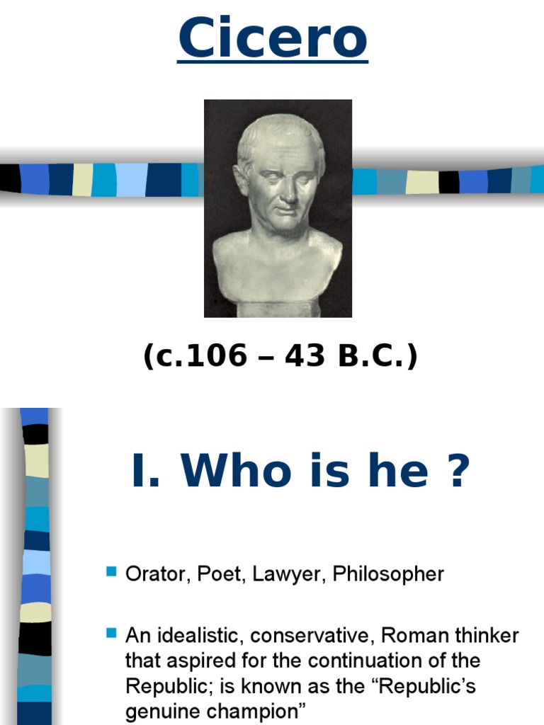 History 111 Cicero Powerpoint Semester Project (Bowman) | PDF | Cicero ...