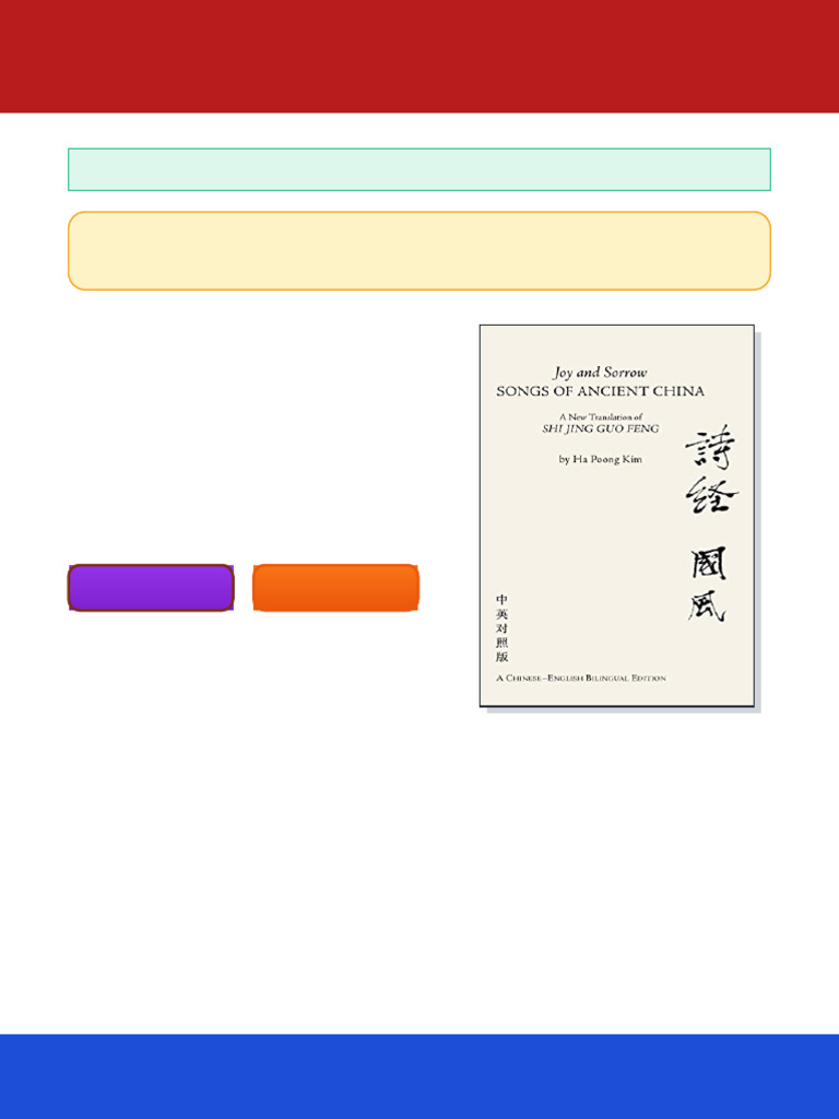 Joy and Sorrow Songs of Ancient China A New Translation of Shi Jing Guo ...