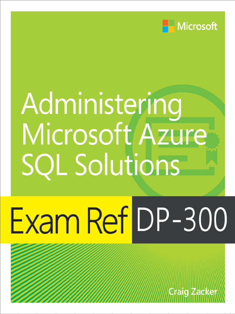 Exam Ref Dp 300 Administering Microsoft Azure SQL Solutions Estudos | PDF | Microsoft Azure ...