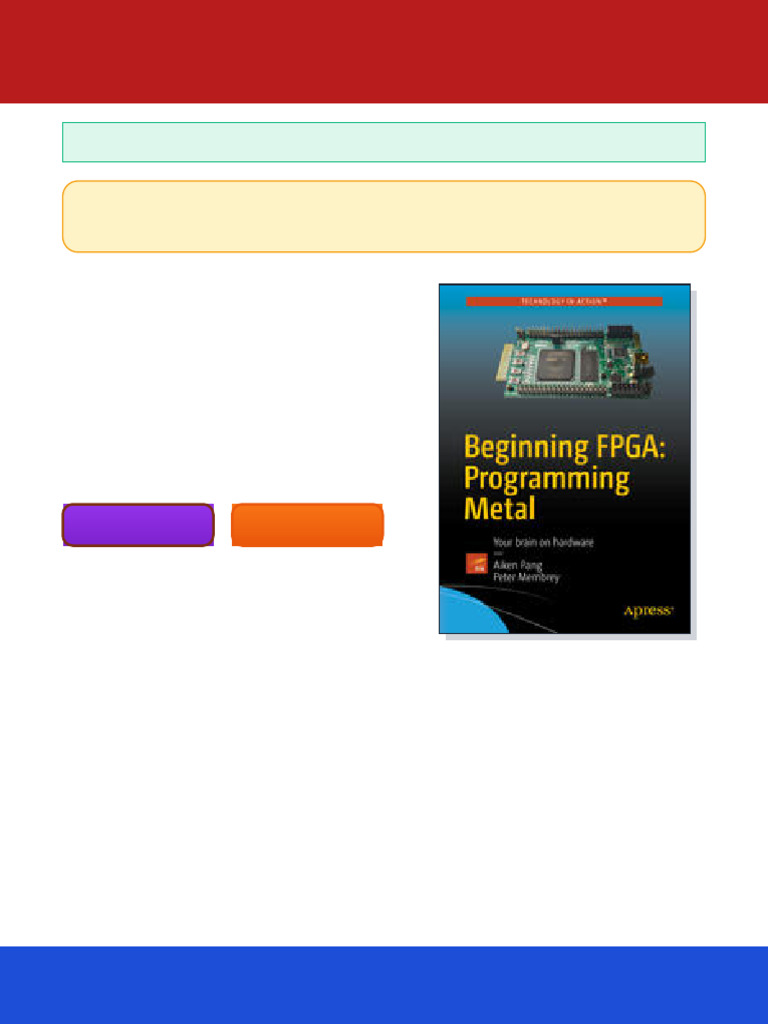Beginning FPGA: Programming Metal: Your brain on hardware 1st Edition Aiken Pang ebook fully ...