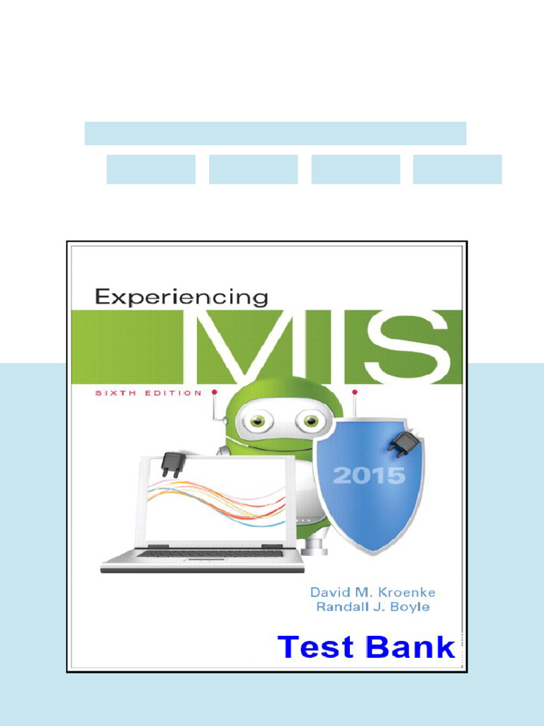 Experiencing MIS 6th Edition Kroenke Test Bank sample | PDF ...