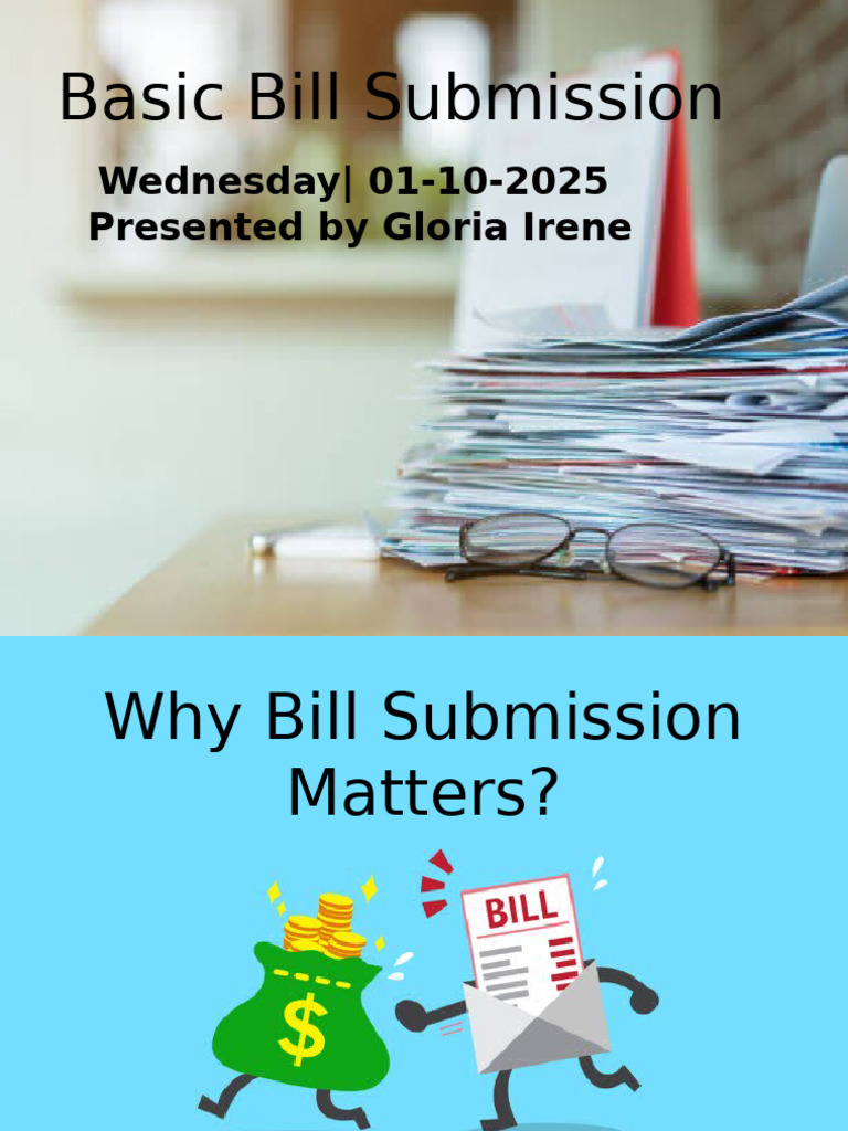 Basic Bill Submission Presentation | PDF