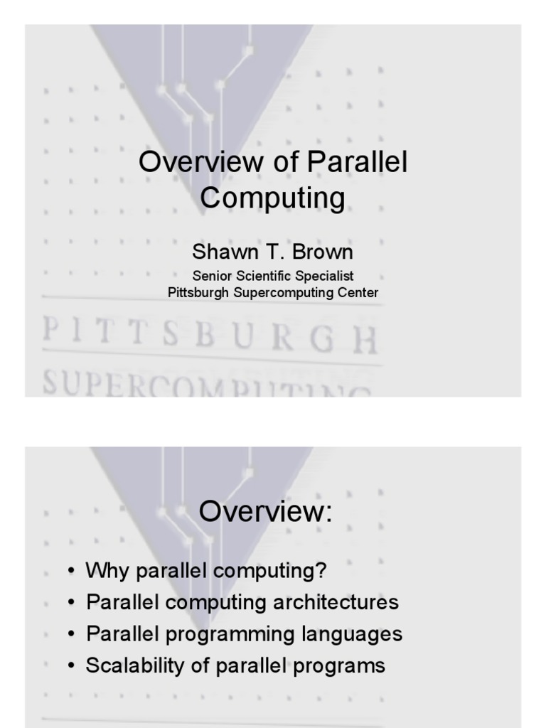 Overview of Parallel Computing: Shawn T. Brown | PDF | Parallel Computing | Message Passing ...