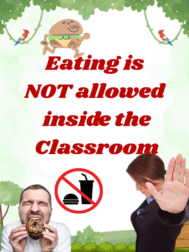 Eating Is NOT Allowed Inside The Classroom - 20251119 - 045300 - 0000 | PDF