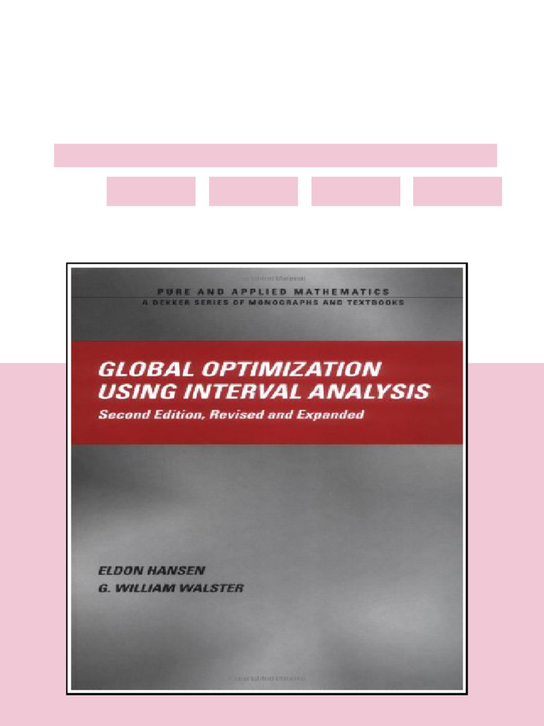 Global optimization using interval analysis 2nd ed., revised and ...