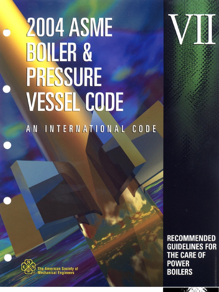 ASME Section VII - Recommended Guidelines For The Care of Power Boilers ...