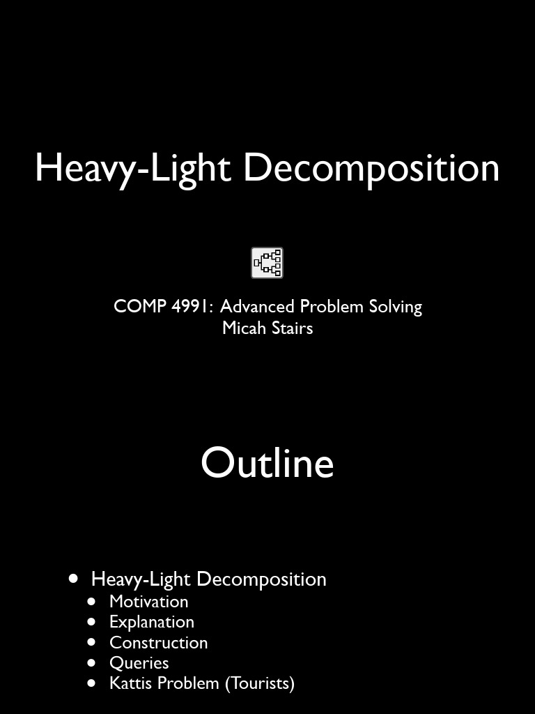Heavy Light Decomposition Micah Slides | PDF | Applied Mathematics ...