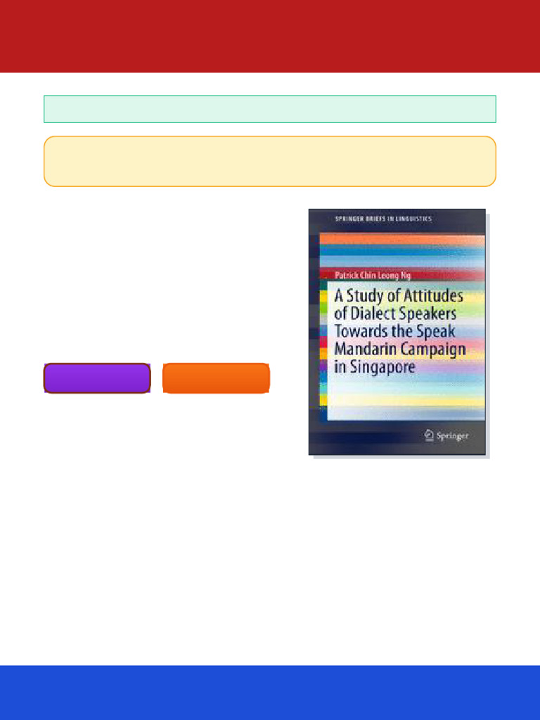 A Study of Attitudes of Dialect Speakers Towards the Speak Mandarin Campaign in Singapore 1st ...