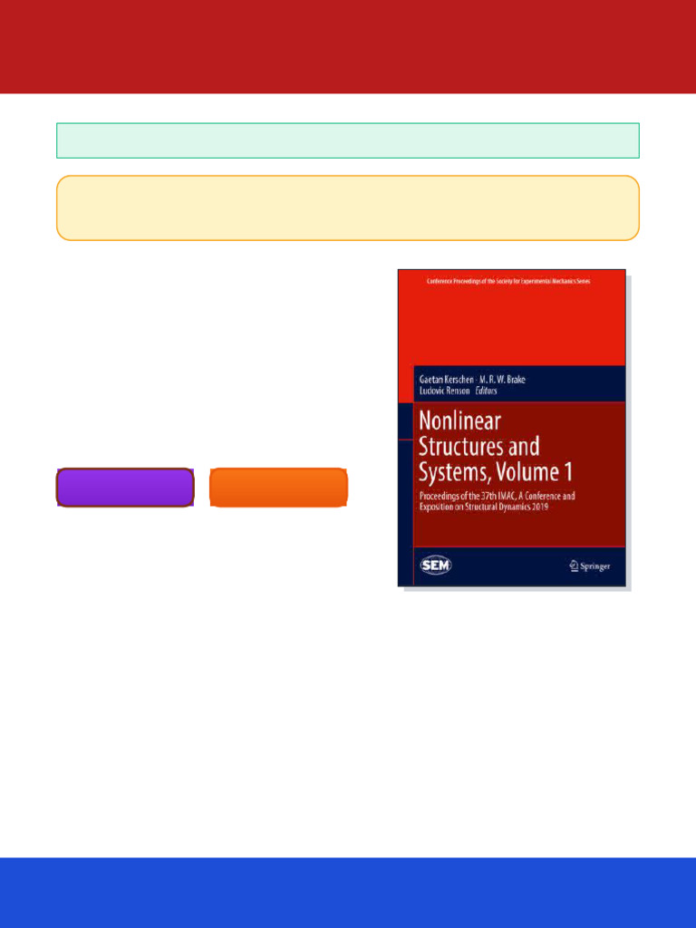 Nonlinear Structures and Systems, Volume 1: Proceedings of the 37th ...