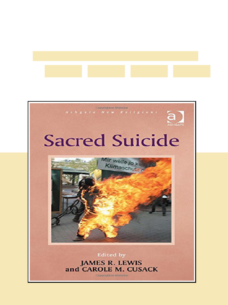 Sacred Suicide James R. Lewis & Carole M. Cusack & Carole M Online PDF ...