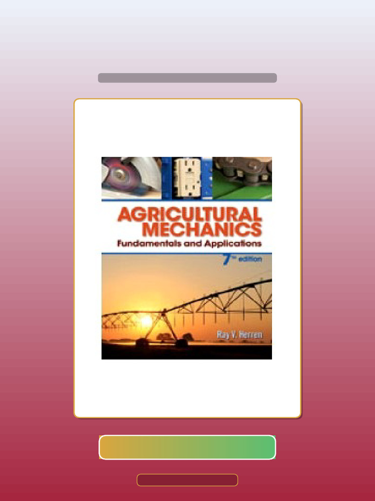 Agricultural Mechanics Fundamentals Applications 7th Edition Ebook and ...