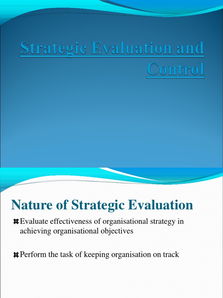Strategic Evaluation and Control | PDF | Strategic Management ...