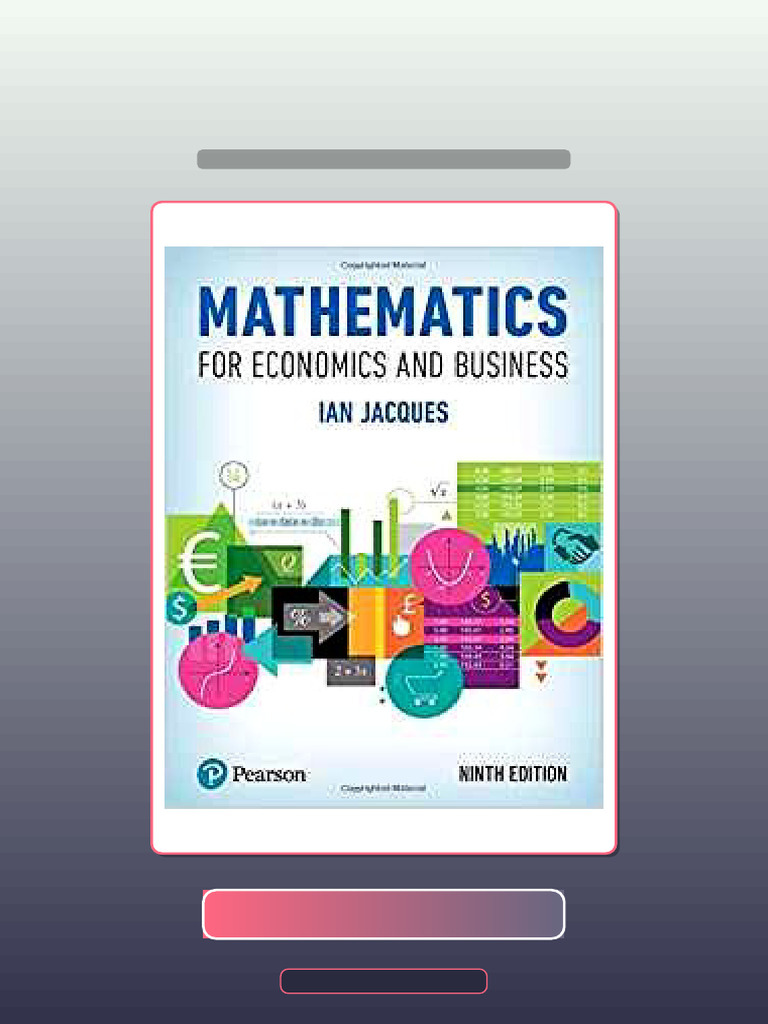 Mathematics For Economics and Business 9th by Jacque Ebook and TestBank ...