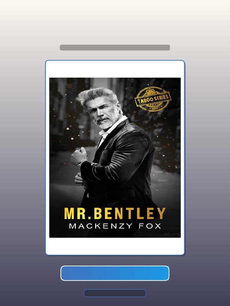 Bundle of Mr Bentley Taboo Series Book 1 Mackenzy Fox | PDF | Books ...