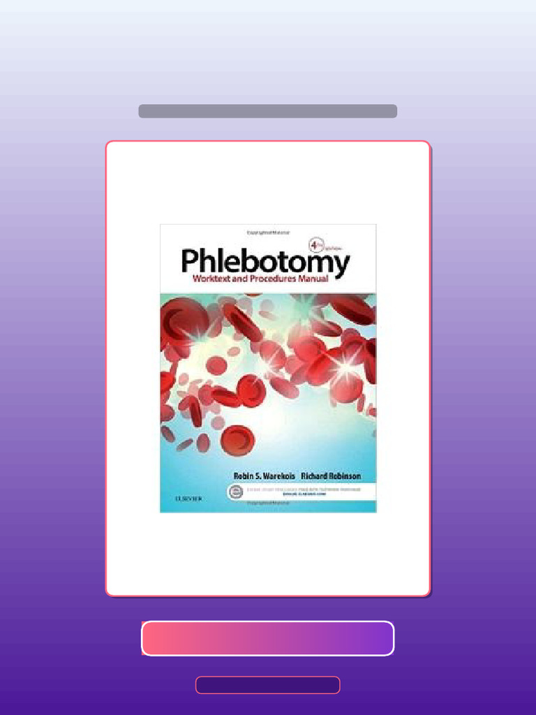 Phlebotomy 4th Edition by Warekois Ebook and TestBank Bundle Exam Prep ...