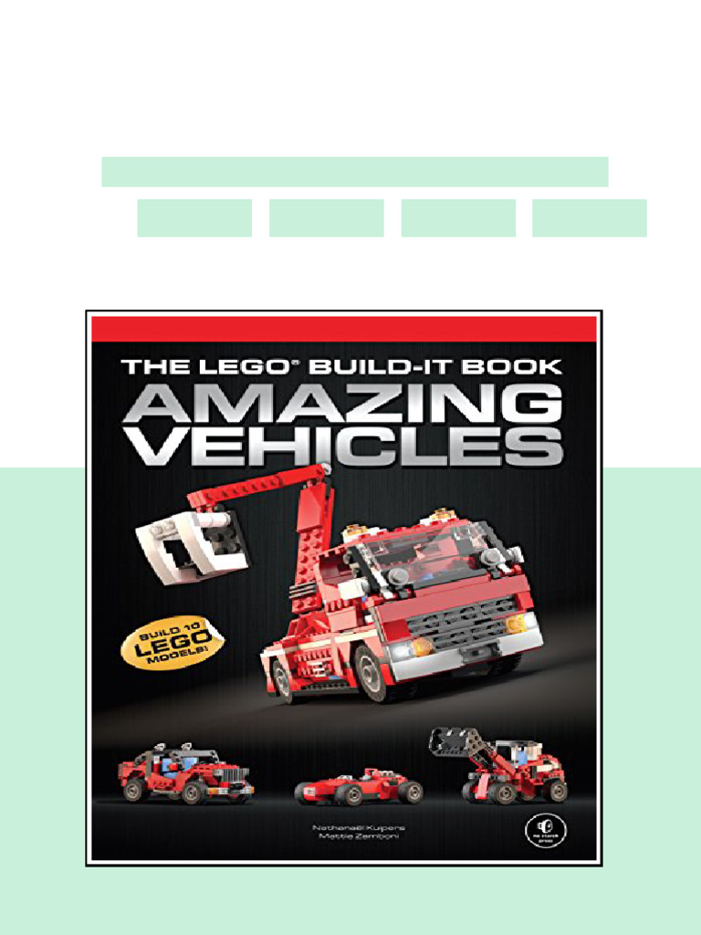 The LEGO Build It Book Vol 1 Amazing Vehicles 1st Edition Kuipers ...