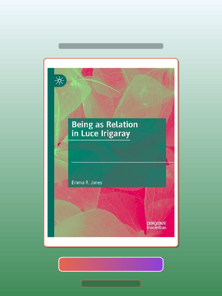 Test Bank of Being as Relation in Luce Irigaray Emma R Jones | PDF ...