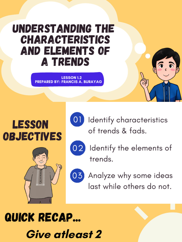 Lesson 1.2 Understanding The Characteristics and Elements of A Trends ...