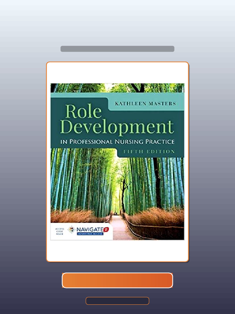Role Development in Professional Nursing Practice 5th Edition Kathleen Masters Ebook and ...