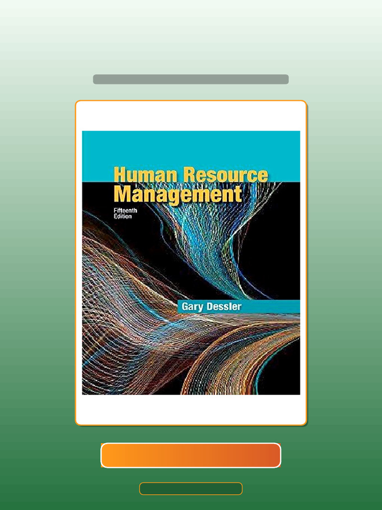 Test Bank for Human Resource Management 15th Edition Gary Dessler | PDF ...