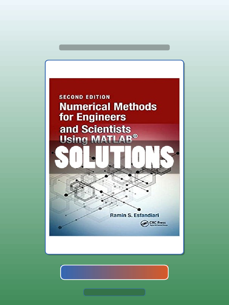 Numerical Methods for Engineers and Scientists Using MATLAB 2nd Edition Esfandiari eBook and ...
