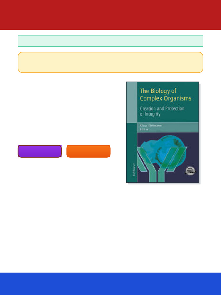 The Biology of Complex Organisms Creation and Protection of Integrity ...