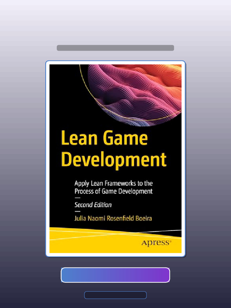 Test Bank of Lean Game Development Apply Lean Frameworks to the Process ...