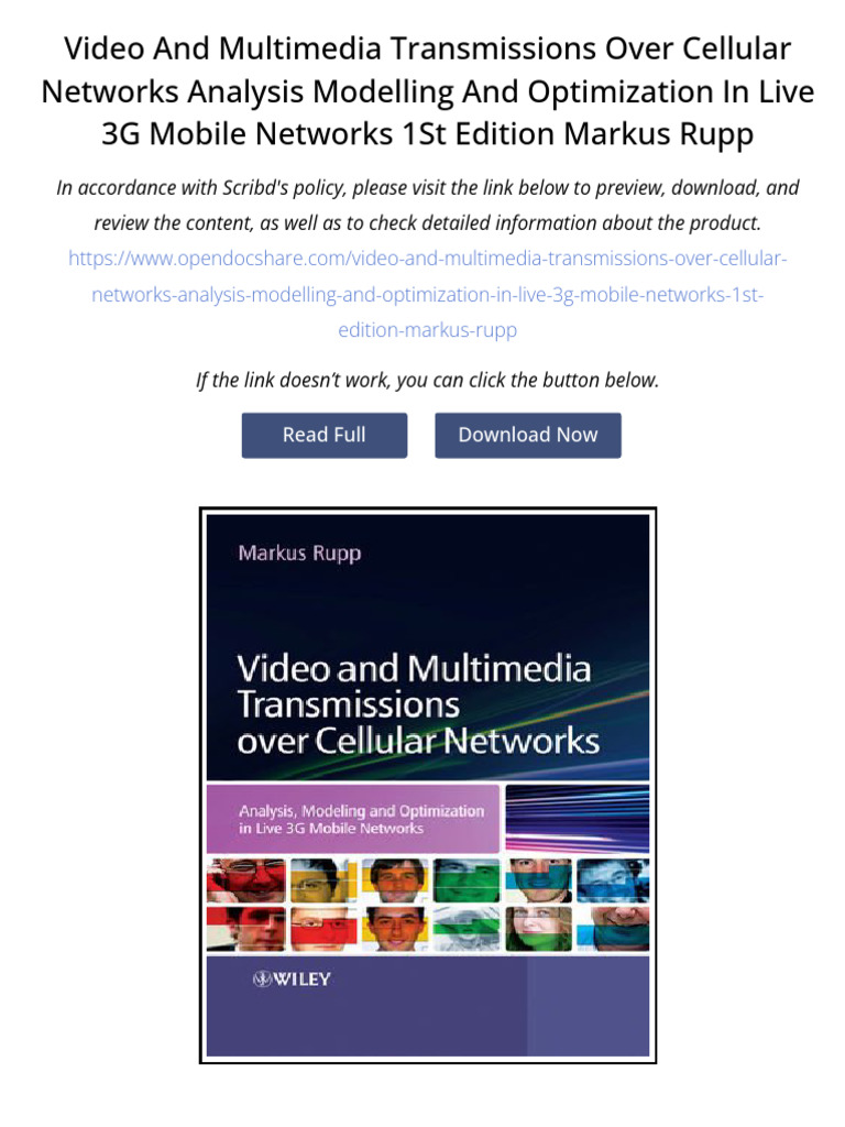 Video and Multimedia Transmissions over Cellular Networks Analysis Modelling and Optimization in ...