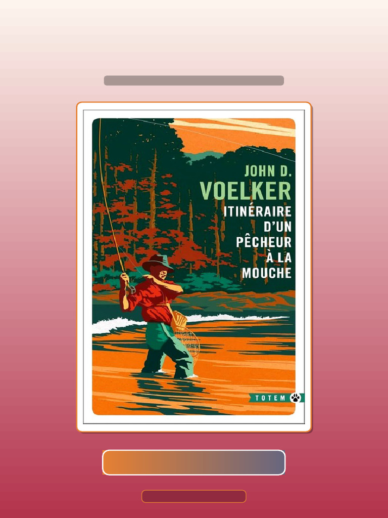 Test Bank of Itinraire Dun Pcheur La Mouche John D Voelker | PDF ...
