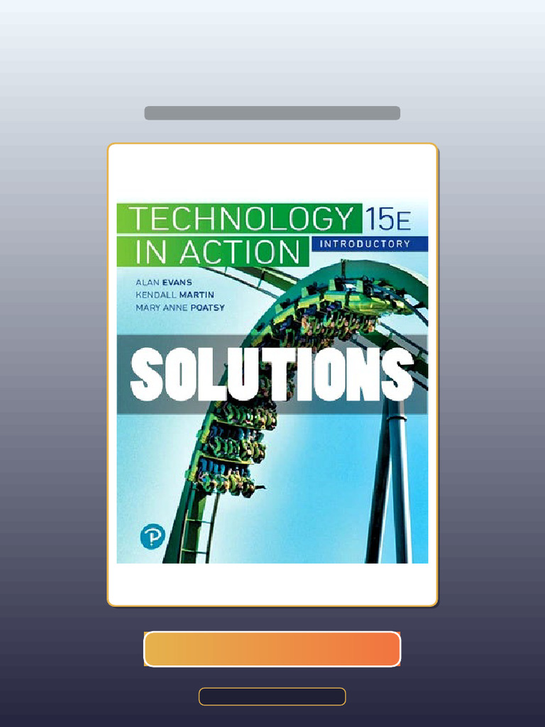 Technology in Action Introductory 15 Ed Evans Ebook and TestBank Bundle ...