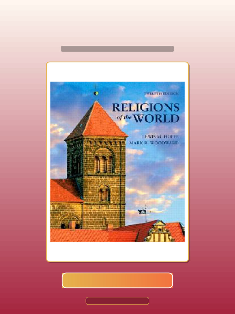 Test Bank For Religions of The World 12th Edition Lewis M Hopfe | PDF ...